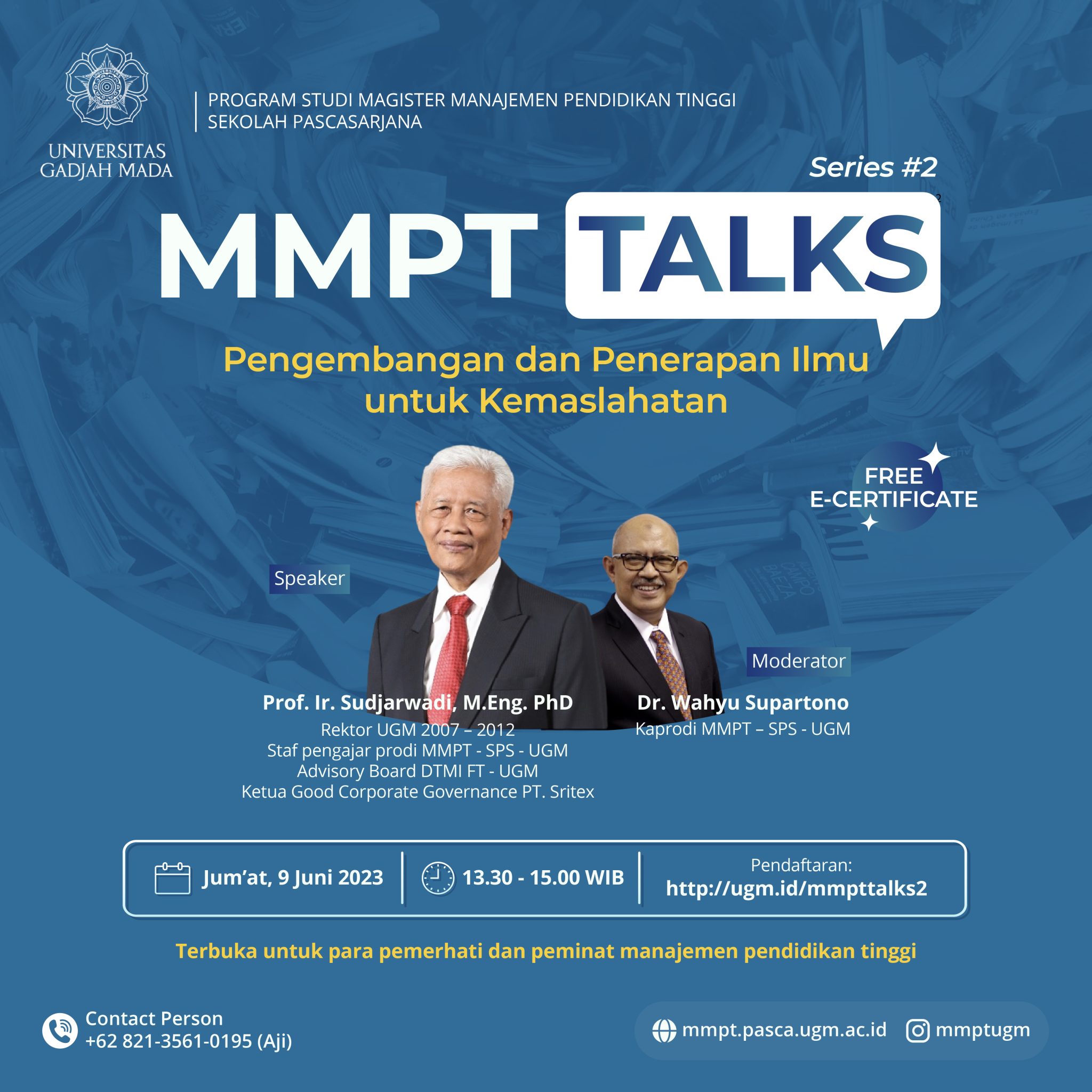 Webinar MMPT Talks Series #2 (Pengembangan dan Penerapan Ilmu untuk Kemaslahatan) – Magister ...
