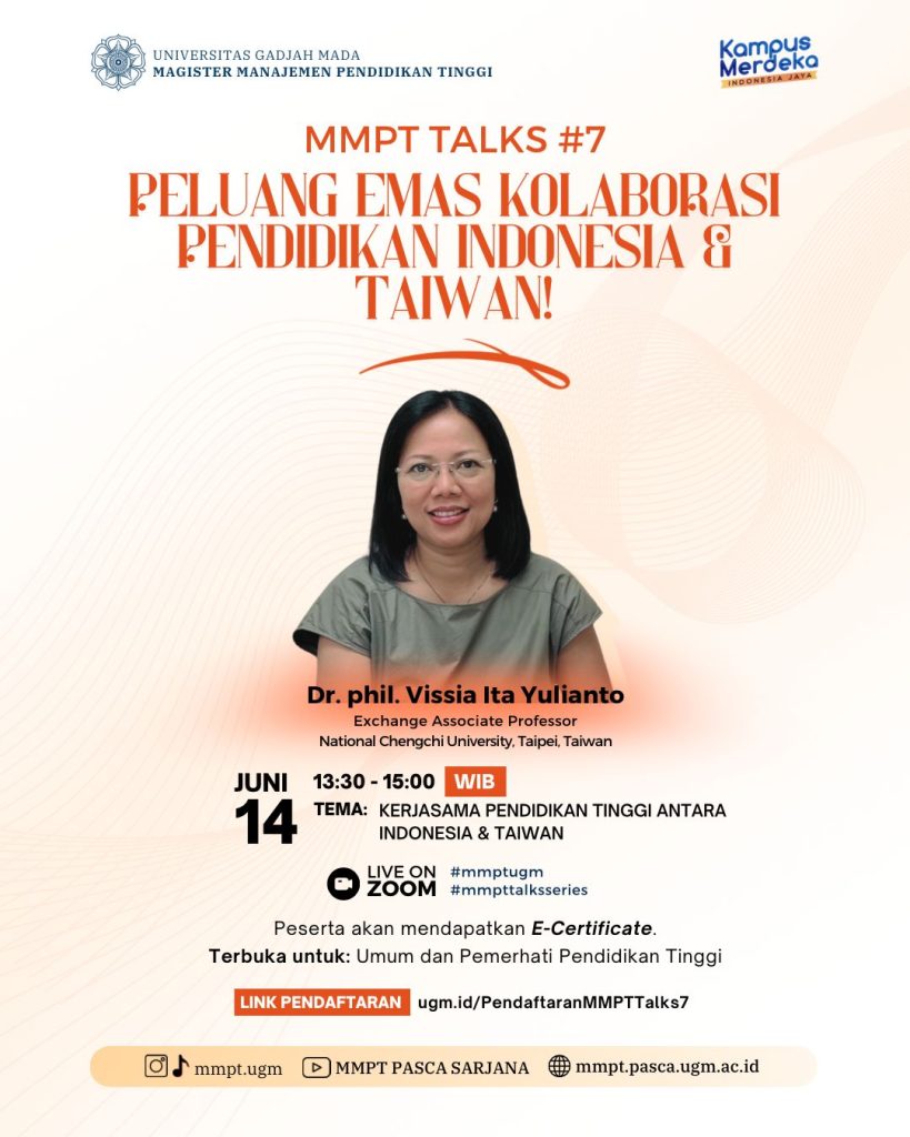 MMPT Talks #7: Peluang Emas Kolaborasi Pendidikan Indonesia & Taiwan! – Magister Manajemen ...